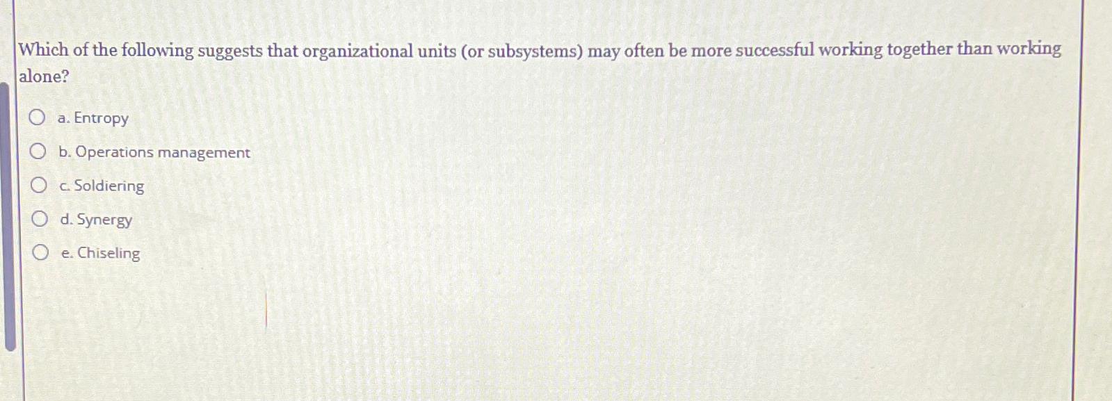 Solved Which of the following suggests that organizational | Chegg.com