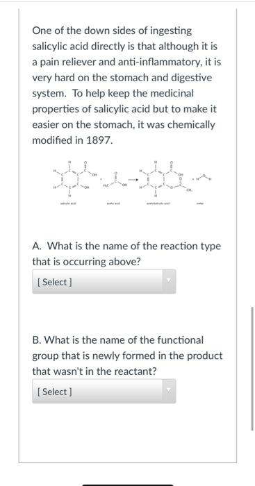 Solved One of the down sides of ingesting salicylic acid | Chegg.com