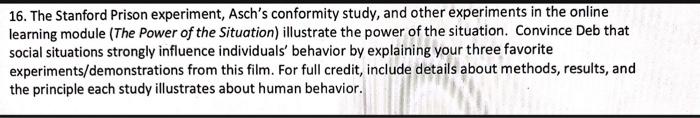 Solved 16. The Stanford Prison experiment, Asch's conformity | Chegg.com