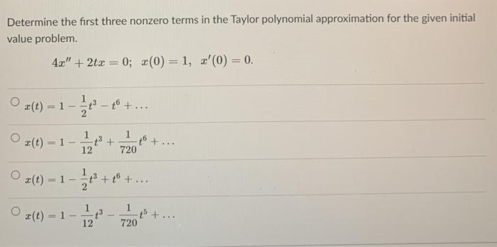 Solved Determine the first three nonzero terms in the Taylor | Chegg.com
