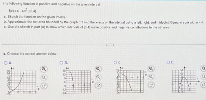 Solved The following function is positive and negative on | Chegg.com