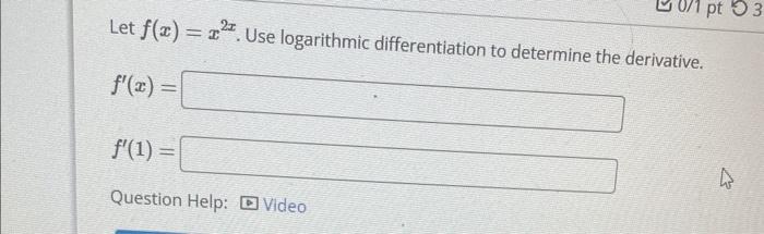 Solved Let f(x)=x2x. Use logarithmic differentiation to | Chegg.com