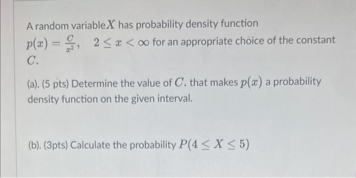 Solved A random variable X has probability density function | Chegg.com
