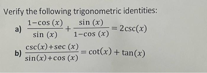 Solved Verify the following trigonometric identities: a) | Chegg.com