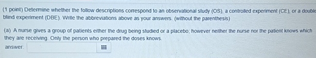 Solved (1 ﻿point) ﻿Determine whether the follow descriptions | Chegg.com