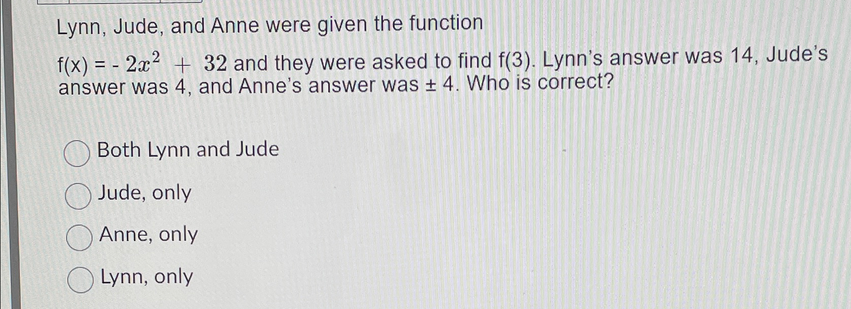 Solved Lynn, ﻿Jude, and Anne were given the | Chegg.com