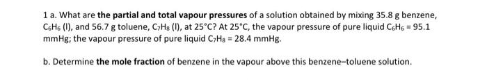 Solved 1a. What are the partial and total vapour pressures | Chegg.com