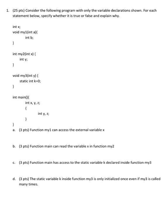 Solved 1. (25 pts) Consider the following program with only | Chegg.com