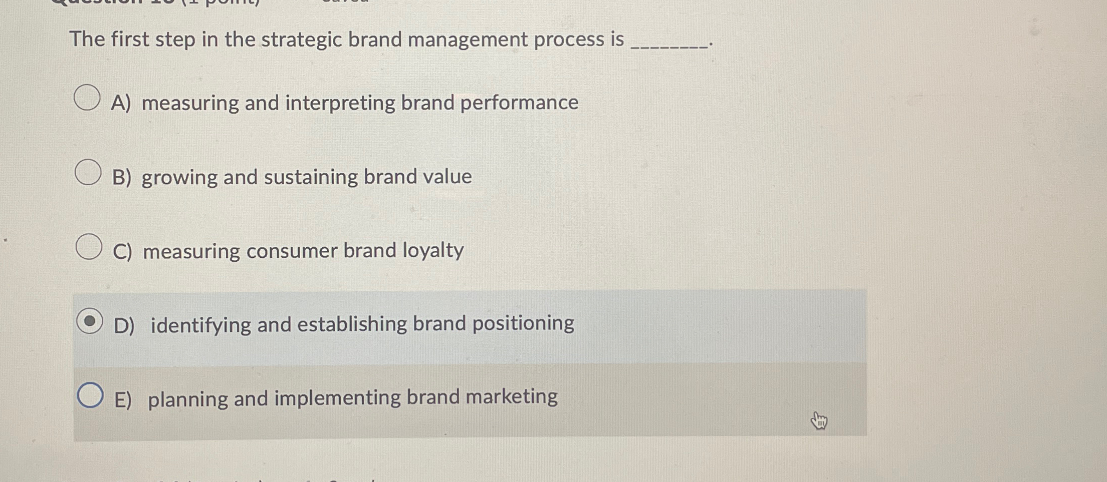 Solved The first step in the strategic brand management | Chegg.com