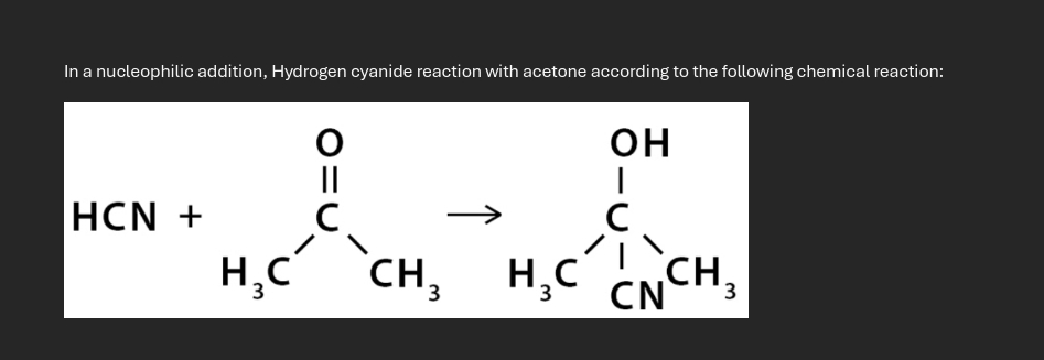 Solved In a nucleophilic addition, Hydrogen cyanide reaction | Chegg.com