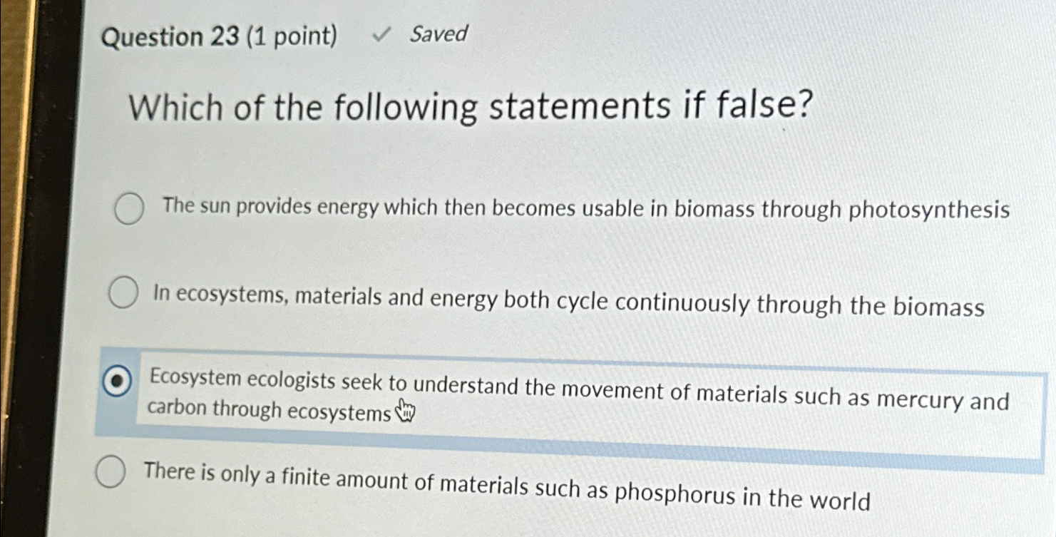 Solved Question 23 (1 ﻿point) ﻿SavedWhich of the following | Chegg.com