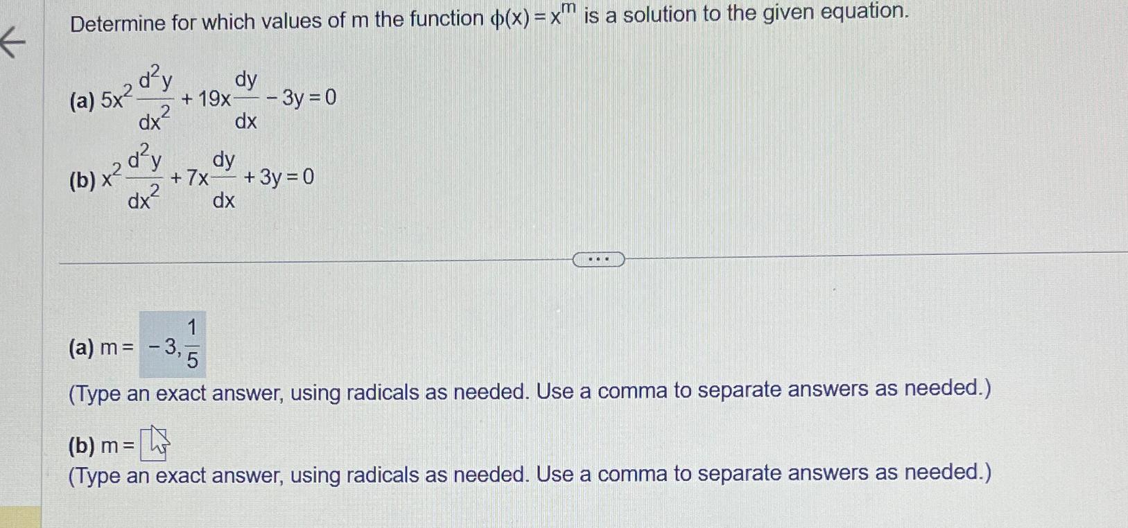 Solved Determine for which values of m ﻿the function φ(x)=xm | Chegg.com