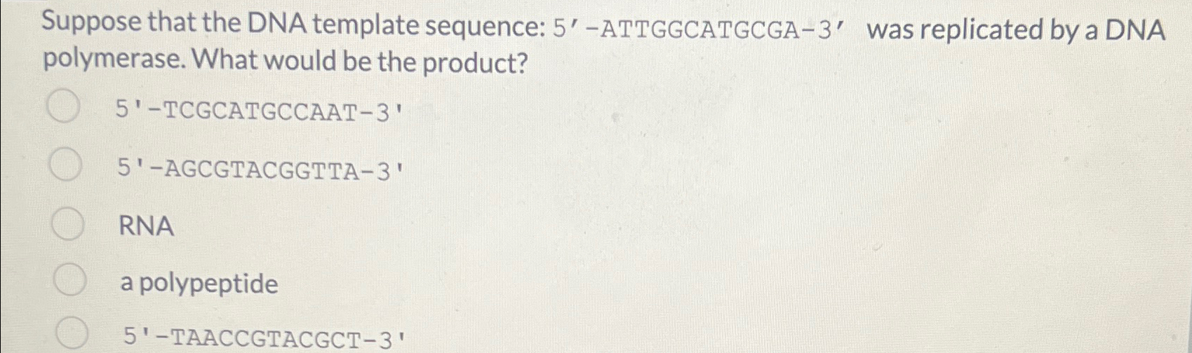 Solved Suppose that the DNA template sequence: | Chegg.com