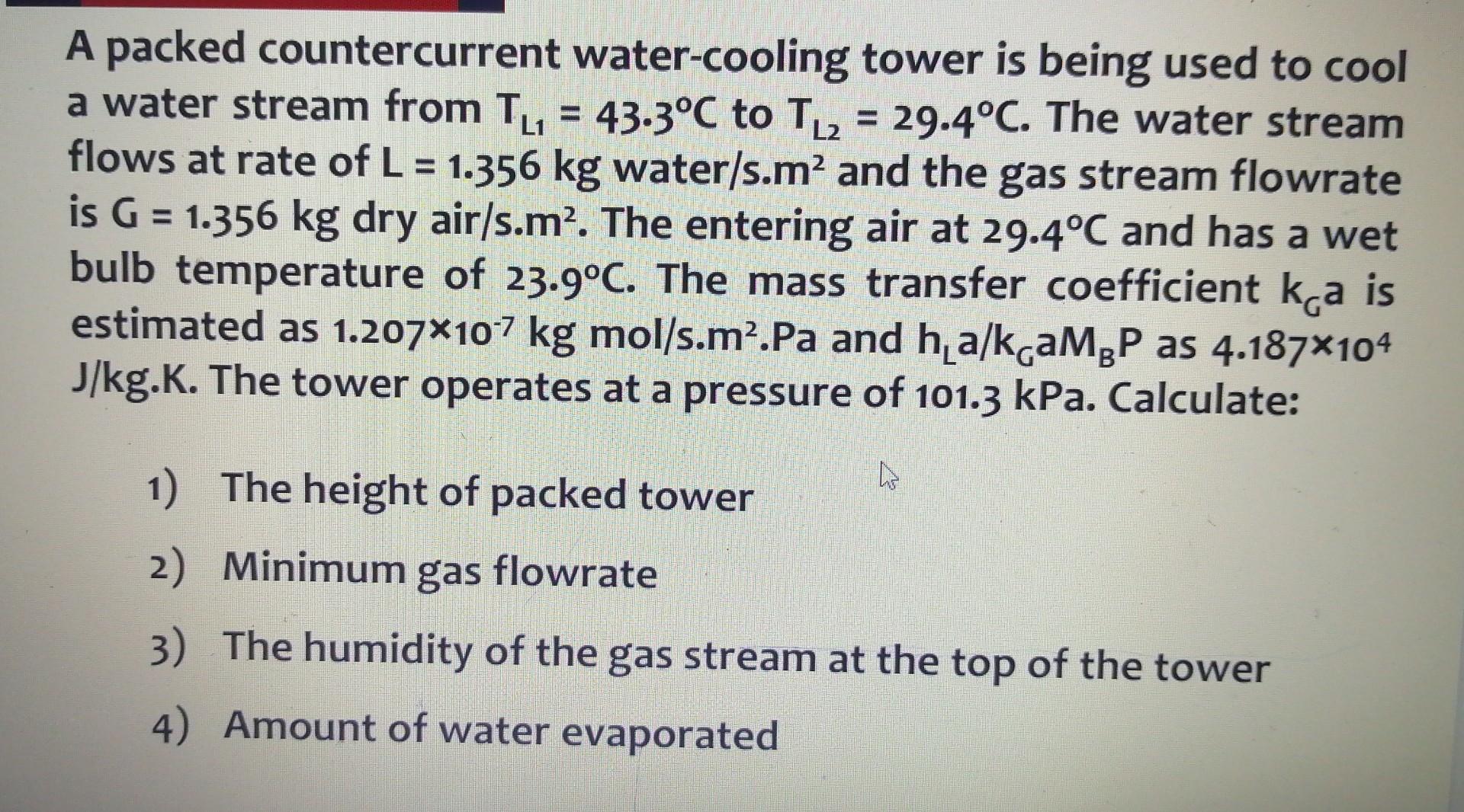Solved L1 A packed countercurrent water-cooling tower is | Chegg.com