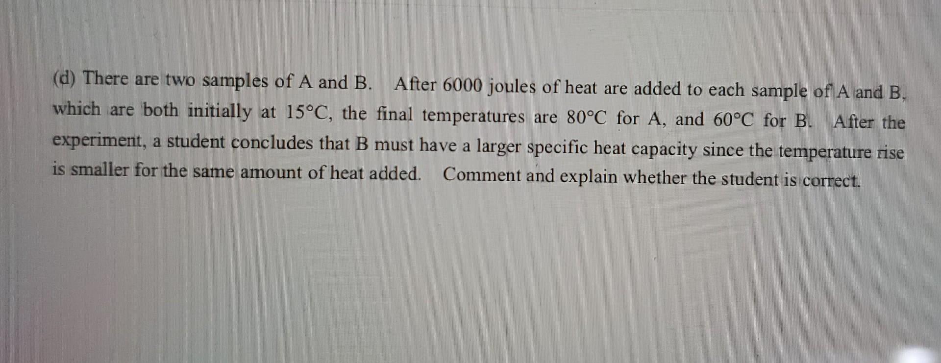 Solved (d) There are two samples of A and B. After 6000 | Chegg.com
