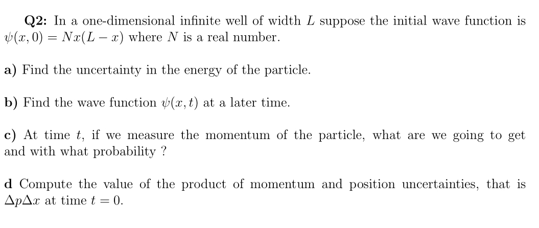 Solved Q2: In a one-dimensional infinite well of width L | Chegg.com