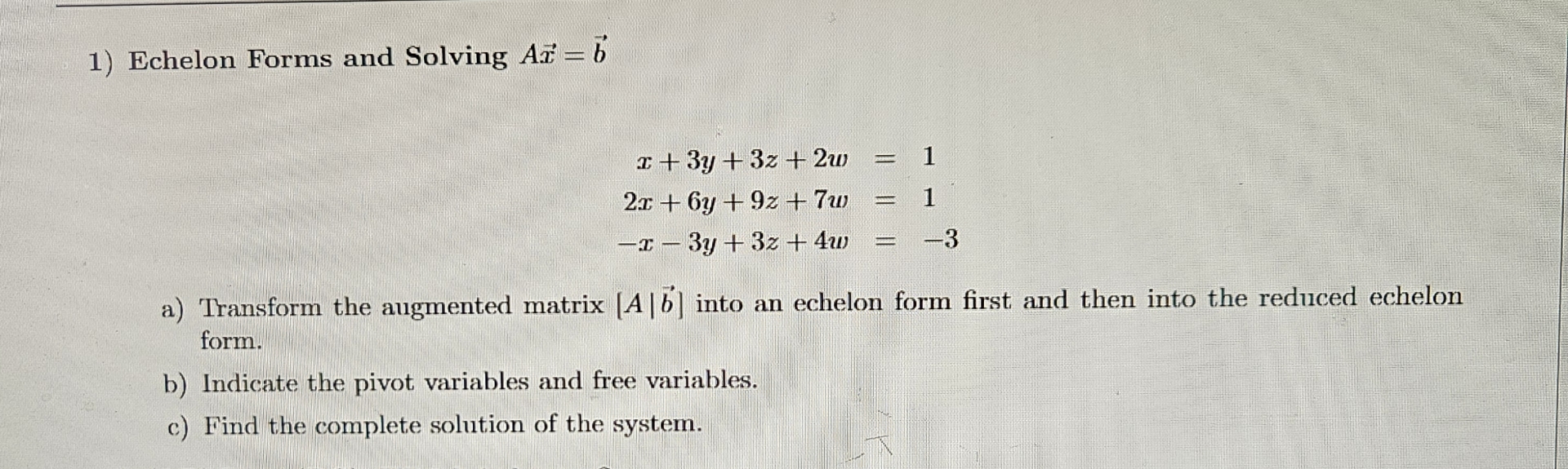 Solved Echelon Forms and Solving | Chegg.com