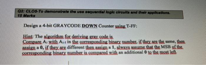 Solved Q2: CLOS-To demonstrate the use sequential logic | Chegg.com