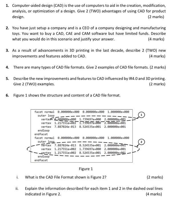 Solved 1. Computer-aided design (CAD) is the use of | Chegg.com