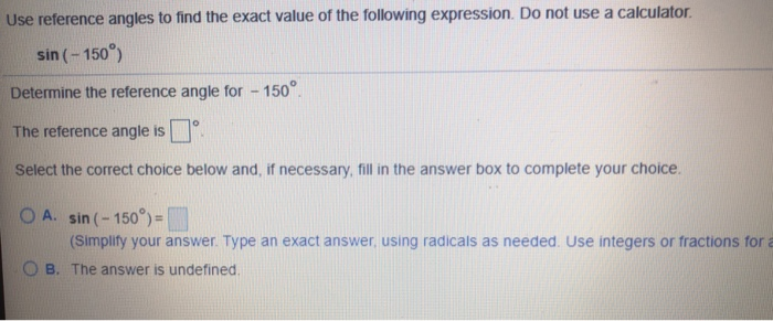 Solved Use reference angles to find the exact value of the | Chegg.com