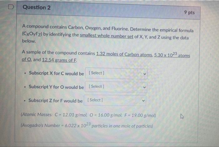 Solved A compound contains Carbon, Oxygen, and Fluorine. | Chegg.com