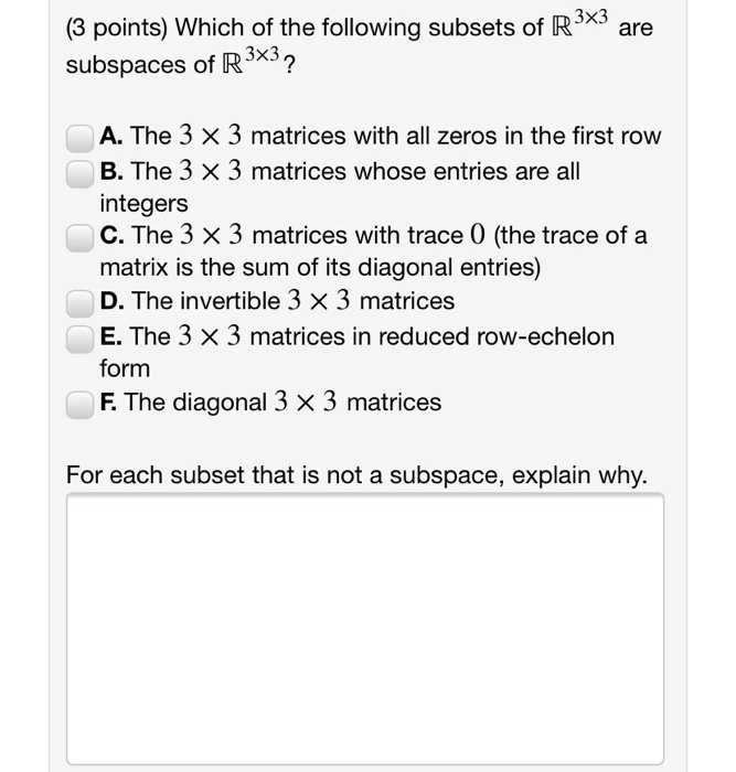 Solved (3 points) Which of the following subsets of R3x3 are | Chegg.com