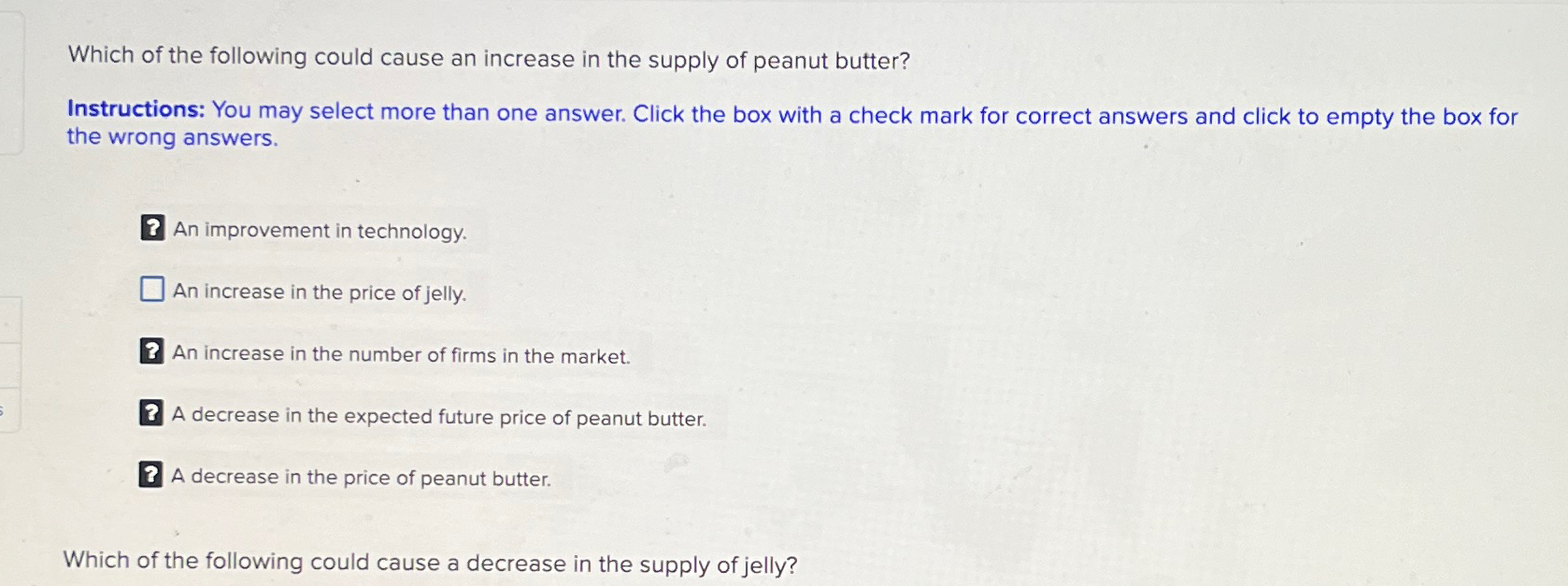 Solved Which of the following could cause an increase in the | Chegg.com
