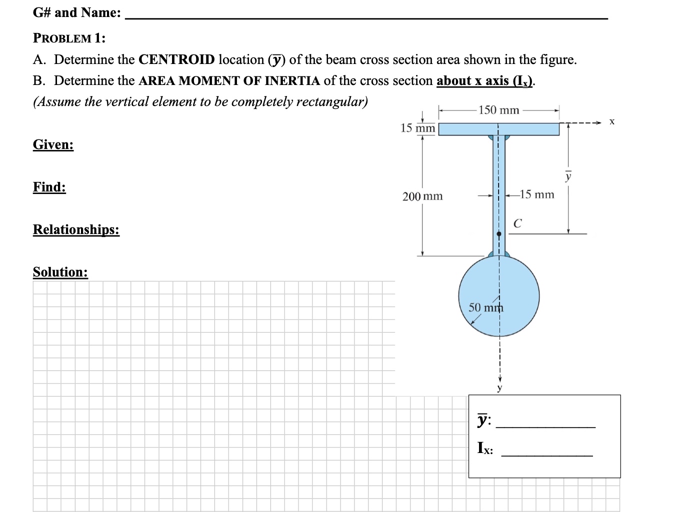 Solved G# and Name: q,Problem 1:A. ﻿Determine the CENTROID | Chegg.com