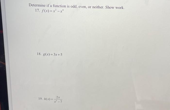 Solved Determine if a function is odd, even, or neither. | Chegg.com