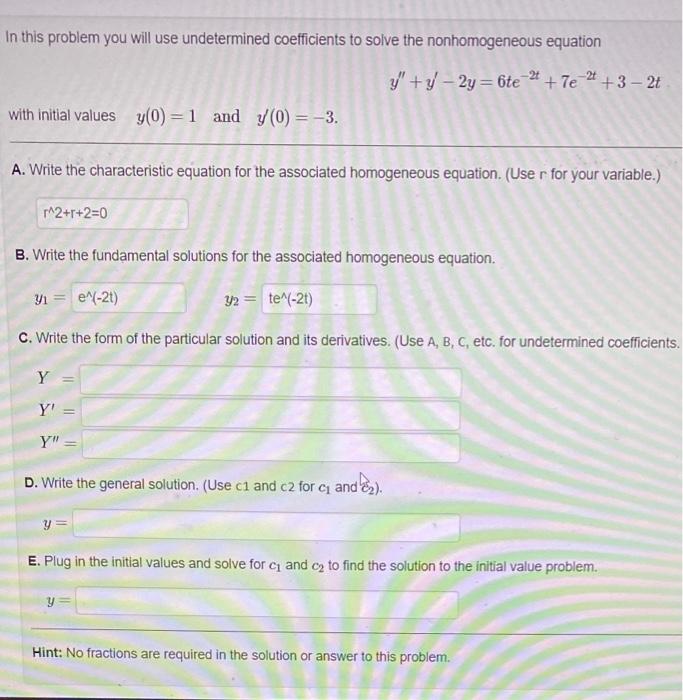 Solved n this problem you will use undetermined coefficients | Chegg.com