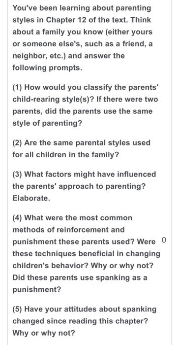 Solved You've been learning about parenting styles in | Chegg.com