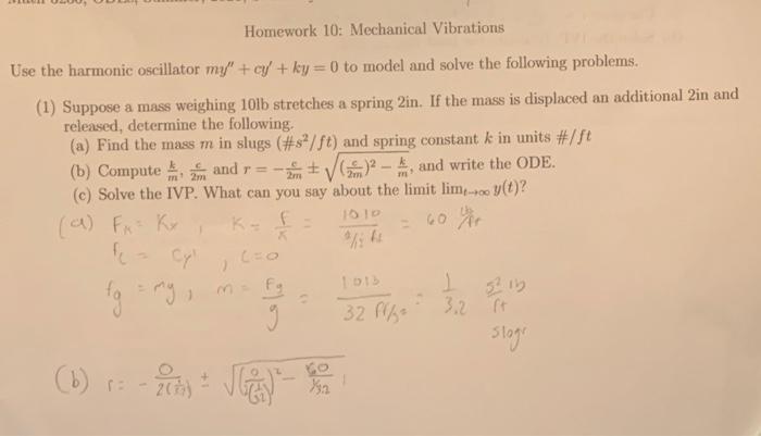 Solved Homework 10: Mechanical Vibrations Use the harmonic | Chegg.com