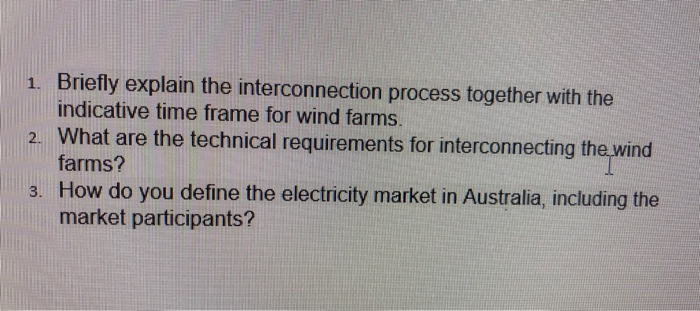 Solved 1. Briefly explain the interconnection process | Chegg.com