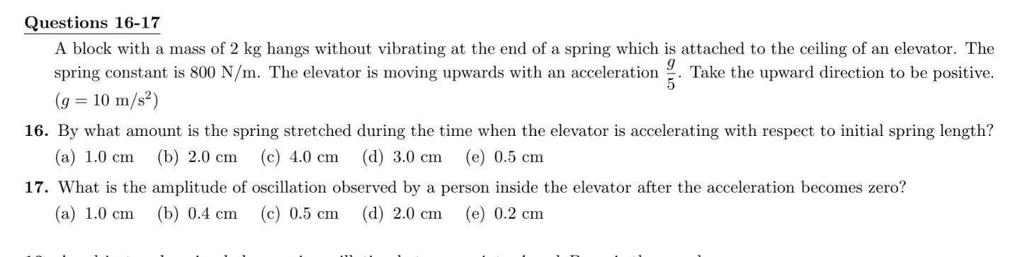 Solved Questions 16-17A block with a mass of 2kg ﻿hangs | Chegg.com