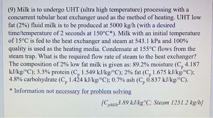 Solved (9) Milk is to undergo UHT (ultra high temperature) | Chegg.com