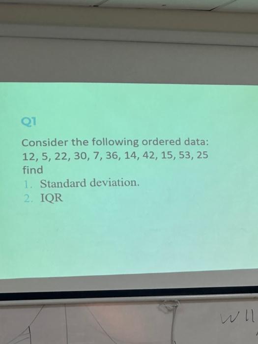 Solved Consider the following ordered data: | Chegg.com