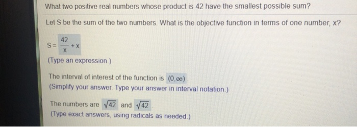 Solved What two positive real numbers whose product is 42 | Chegg.com