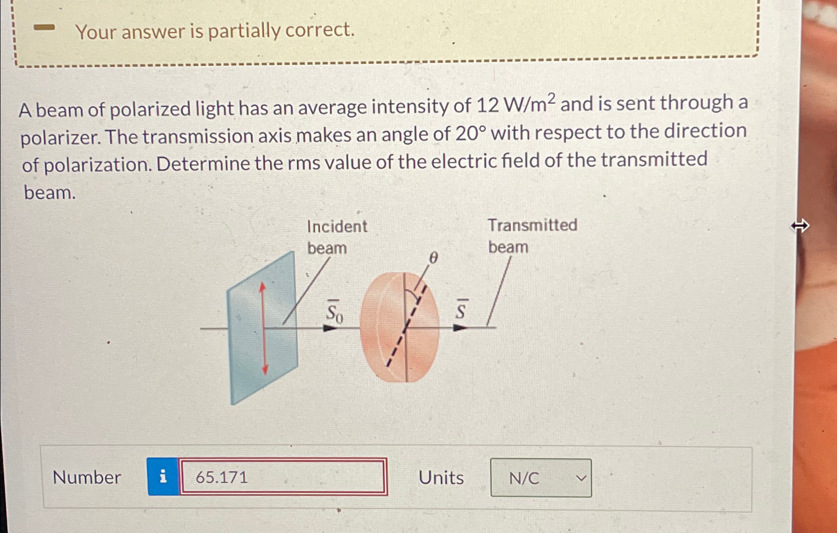 Solved Your answer is partially correct.A beam of polarized | Chegg.com
