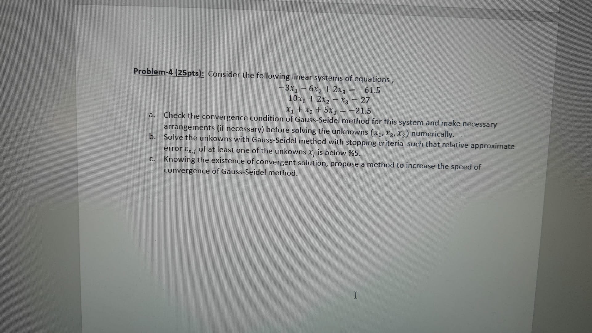Solved Problem-4 (25pts): Consider the following linear | Chegg.com