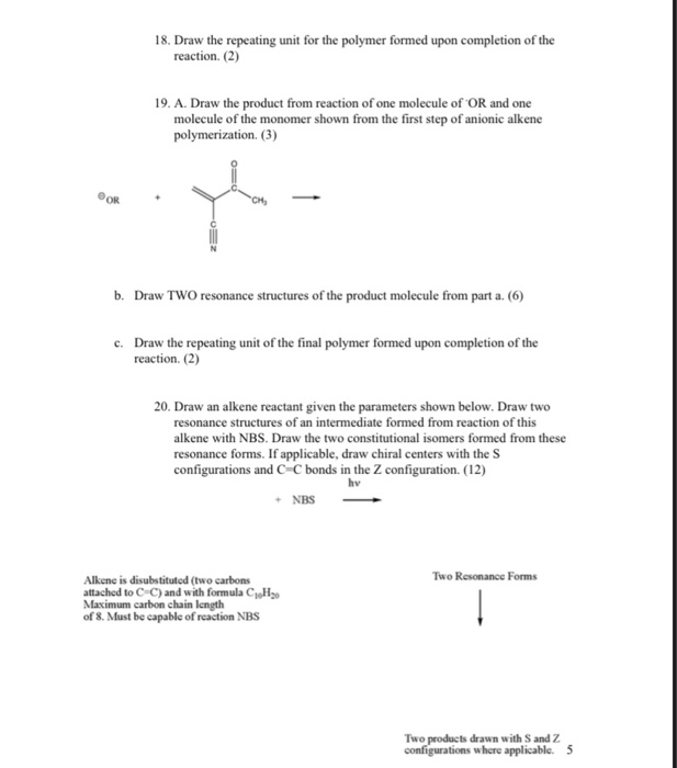 Solved 18. Draw the repeating unit for the polymer formed | Chegg.com