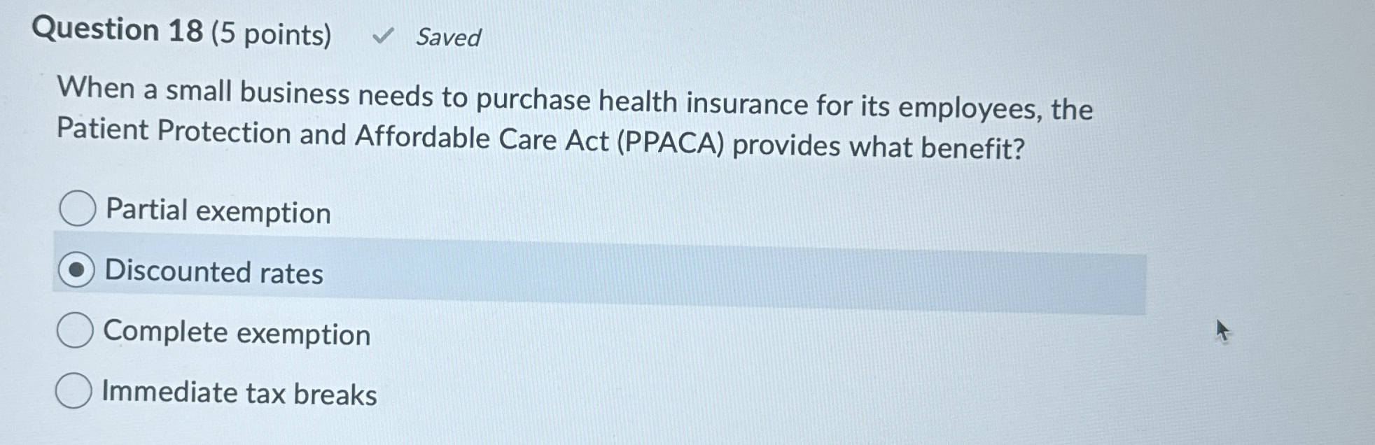 Solved Question 18 (5 ﻿points) ﻿SavedWhen a small business | Chegg.com