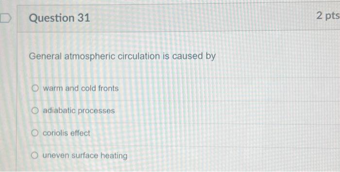 Solved General atmospheric circulation is caused by warm and | Chegg.com