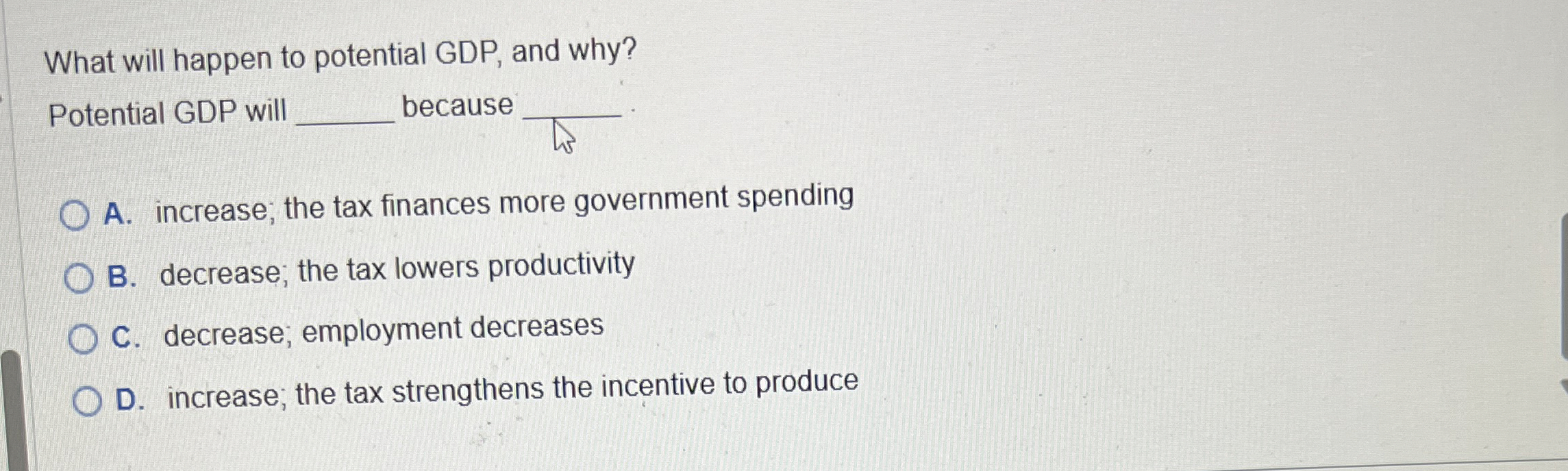 Solved What will happen to potential GDP, ﻿and why?Potential | Chegg.com