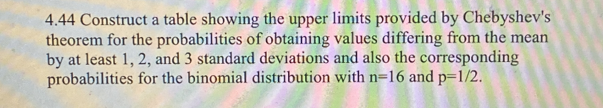 Solved 4.44 ﻿Construct a table showing the upper limits | Chegg.com