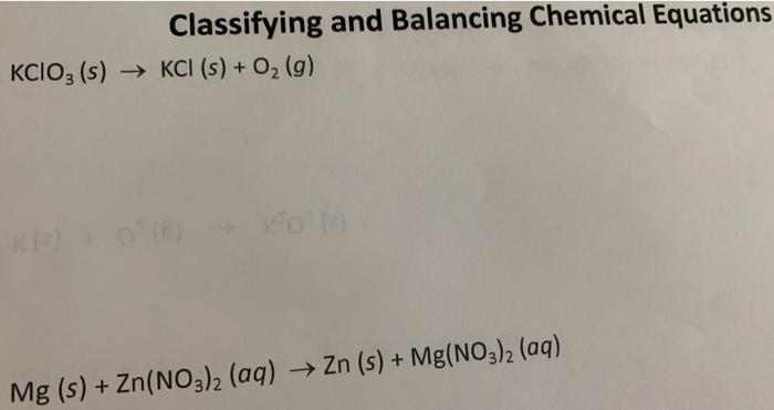 Solved Classifying and Balancing Chemical Equations KClO2 | Chegg.com
