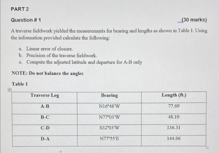 Solved PART 2 Question #1 (30 marks) A traverse fieldwork | Chegg.com