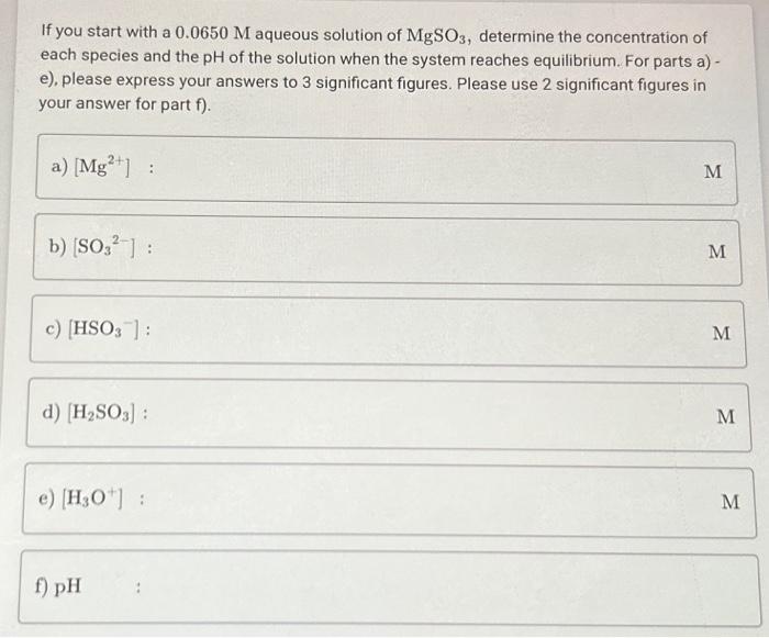 Solved If you start with a 0.0650 M aqueous solution of | Chegg.com