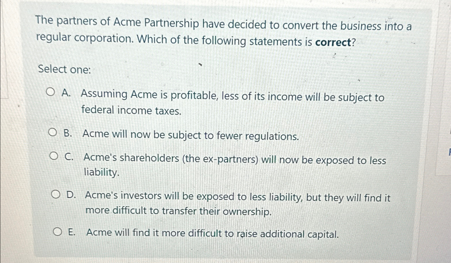 Solved The partners of Acme Partnership have decided to | Chegg.com