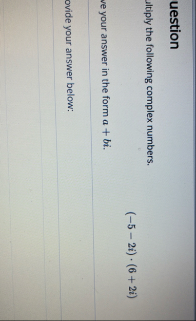 Solved uestionultiply the following complex | Chegg.com