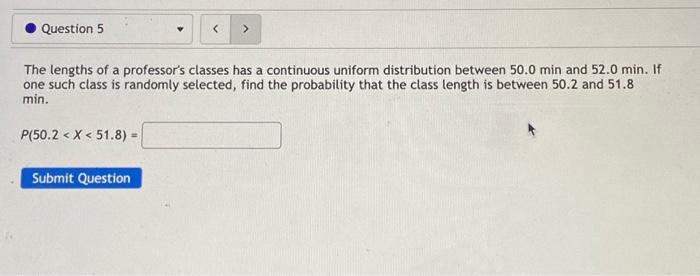 Solved The lengths of a professor's classes has a continuous | Chegg.com